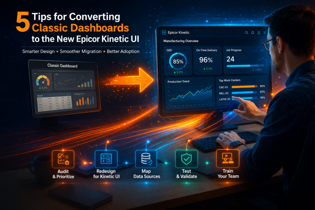 5 Tips for Converting Classic Dashboards to the New Epicor Kinetic UI ...